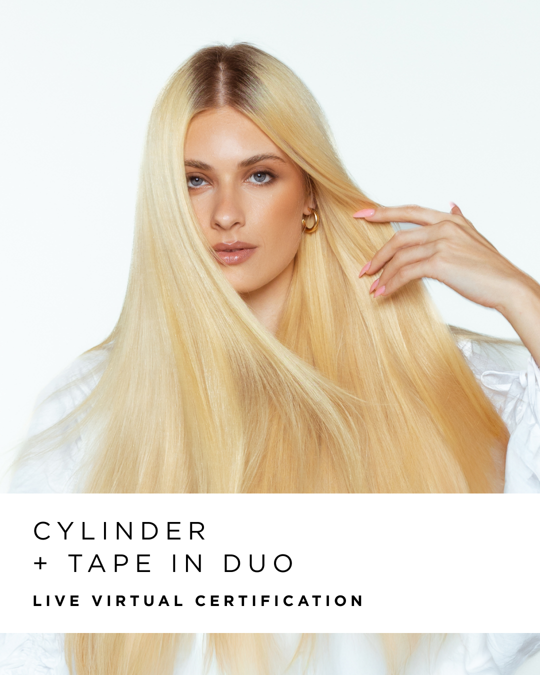 AQUA HAIR EXTENSIONS Cylinder + Tape In Duo Virtual Certification – Aqua Hair Extensions